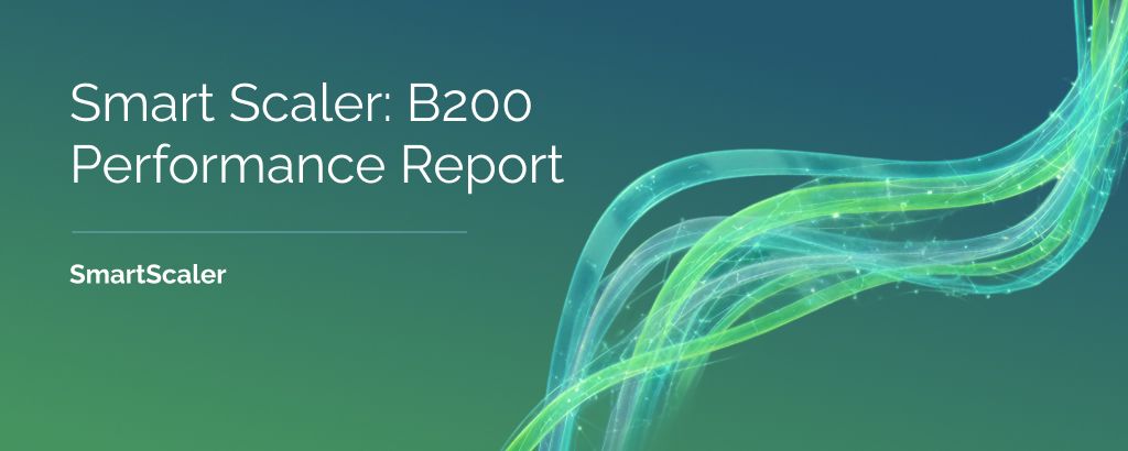 SmartScaler on NVIDIA B200: Fastest Path to Hi... - Avesha